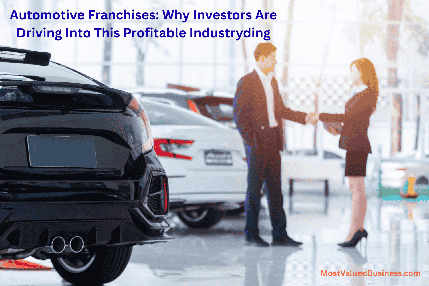 Exploring Automotive Franchises: Why Investors Are Driving Into This ...