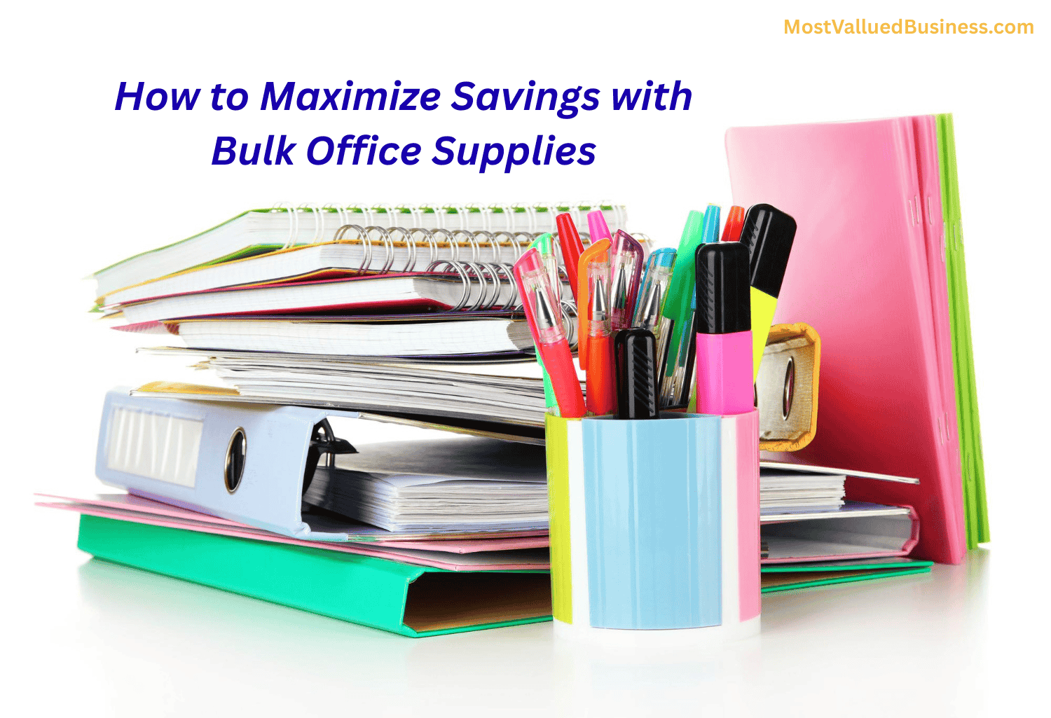 How to Maximize Savings with Bulk Office Supplies | MVB