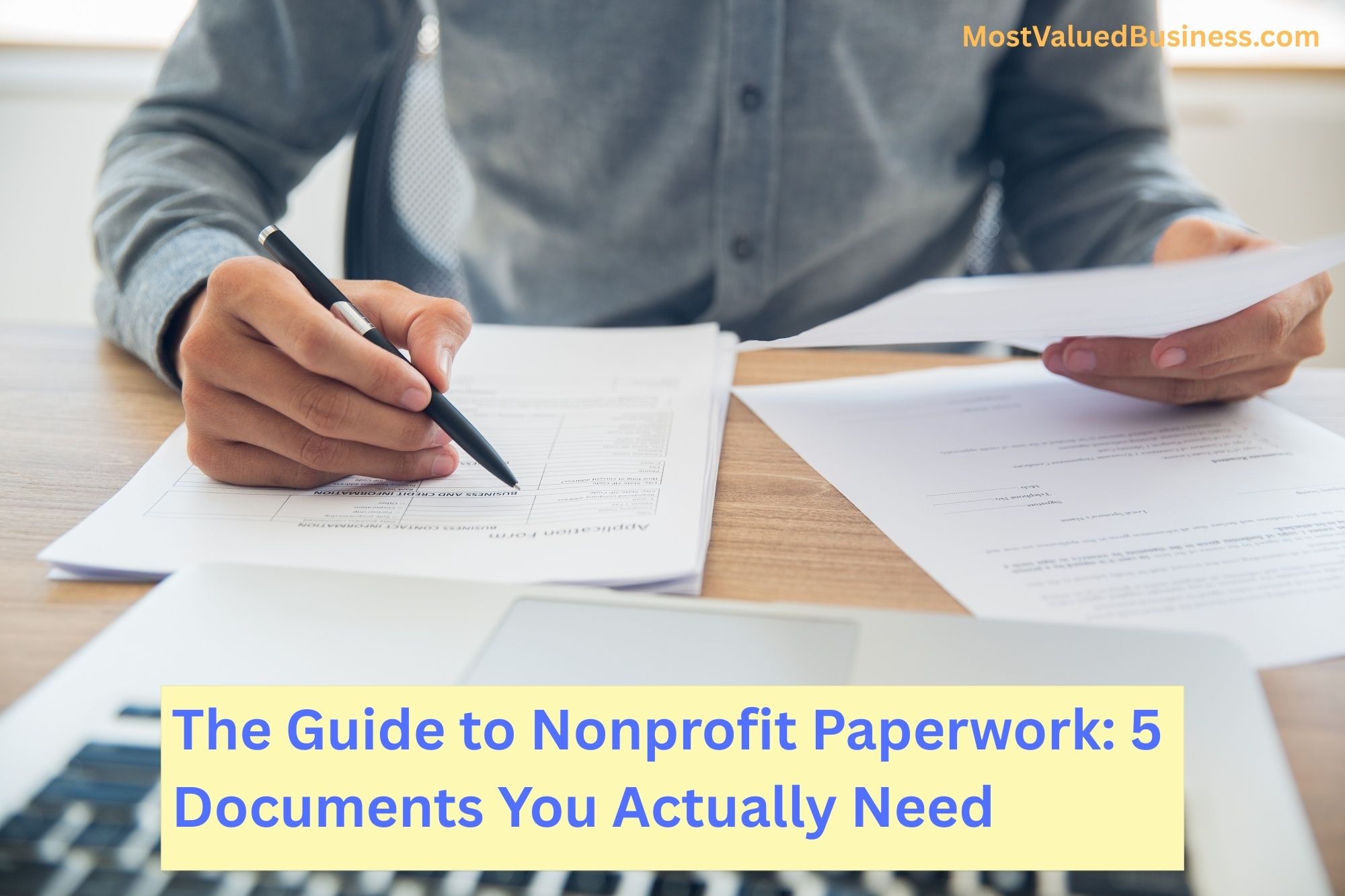The Guide to Nonprofit Paperwork: 5 Documents You Actually Need